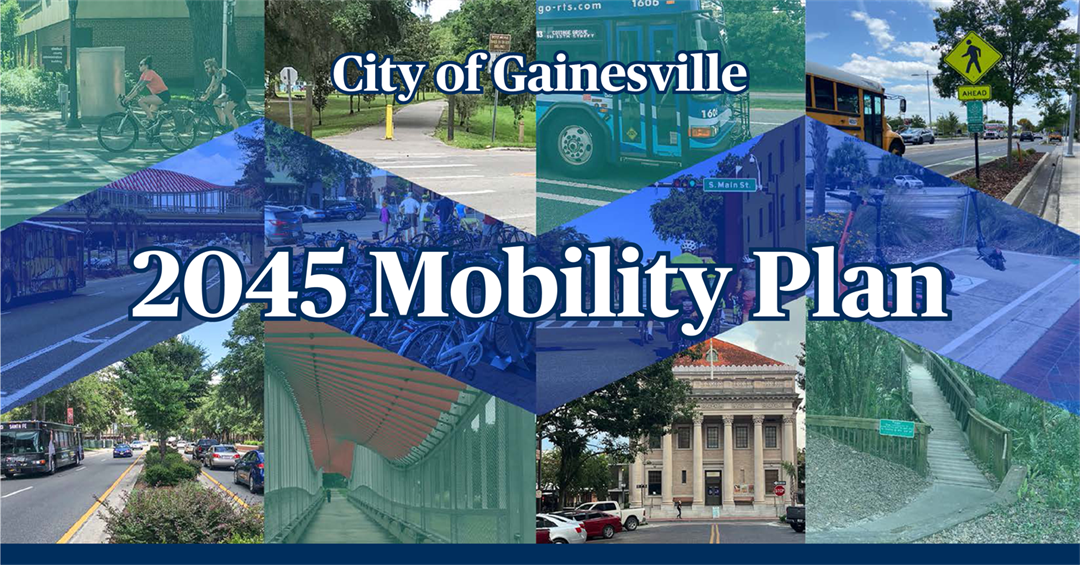 Mobility Plan Welcome to the City of Gainesville
