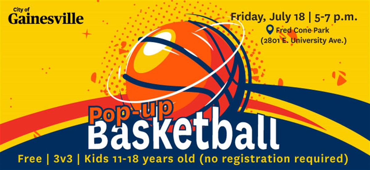 Pop-up Basketball Welcome to the City of Gainesville